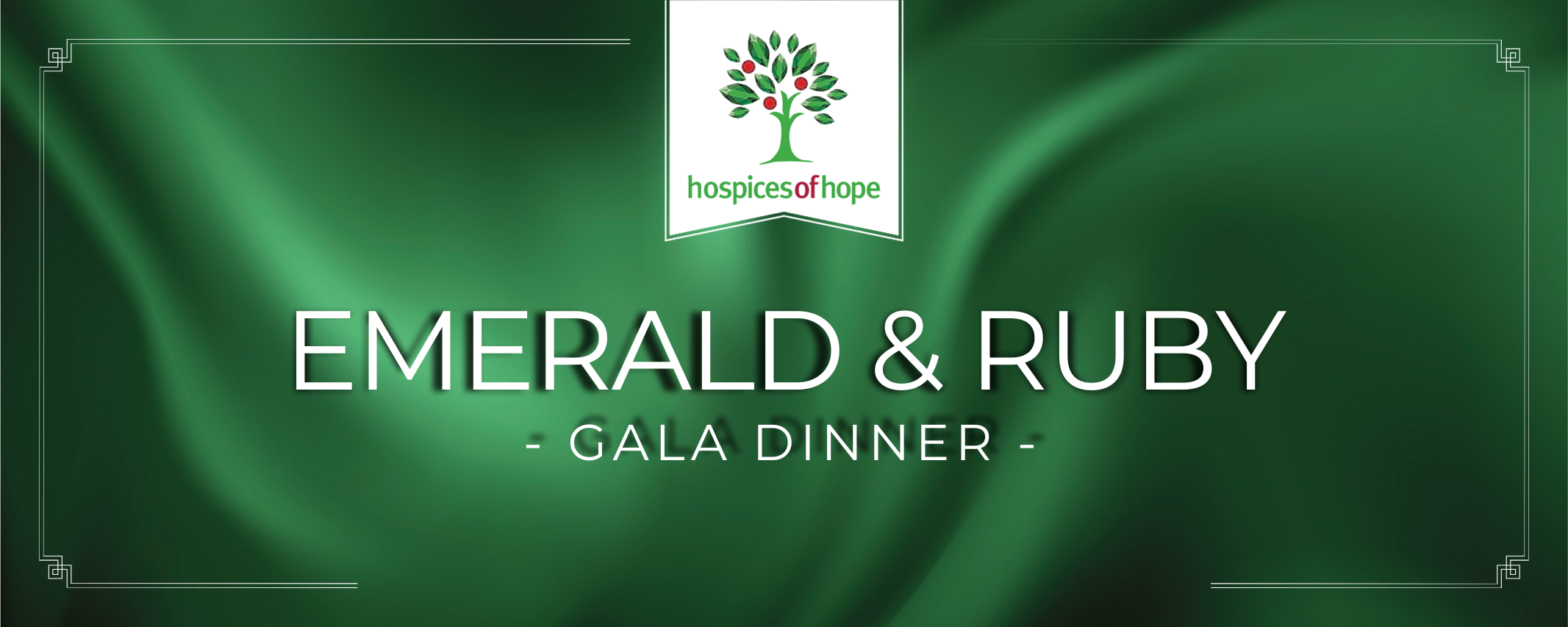 Emerald and Ruby Gala Dinner 2026 - Hospices of Hope